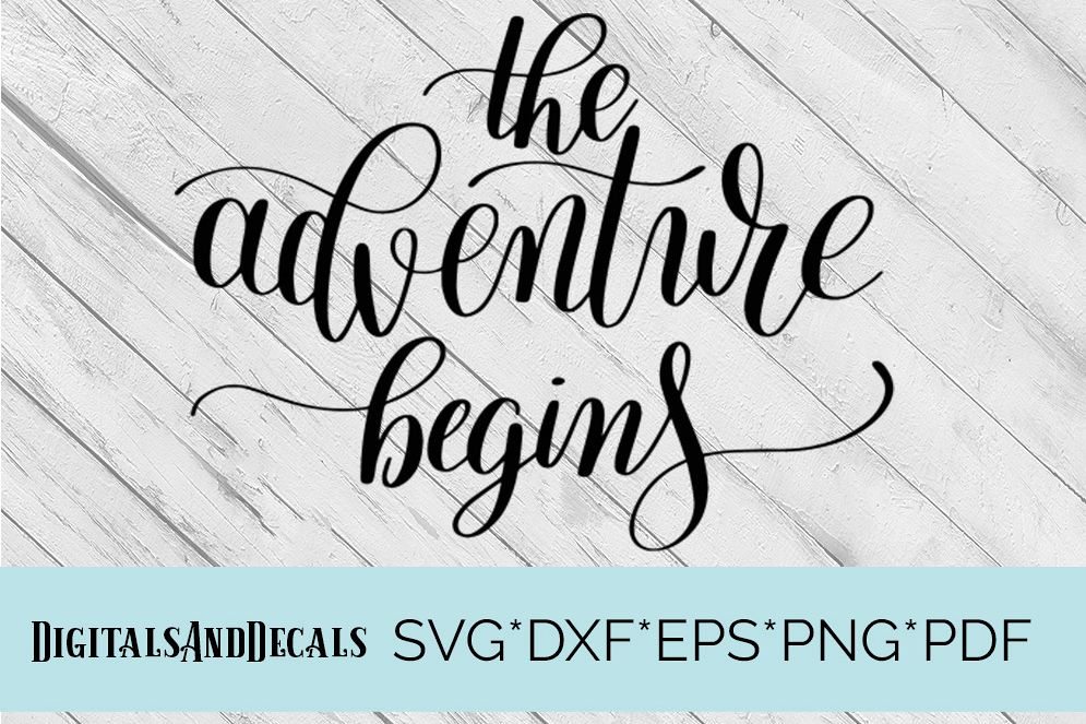 Family Quote The Adventure Begins SVG C | Design Bundles