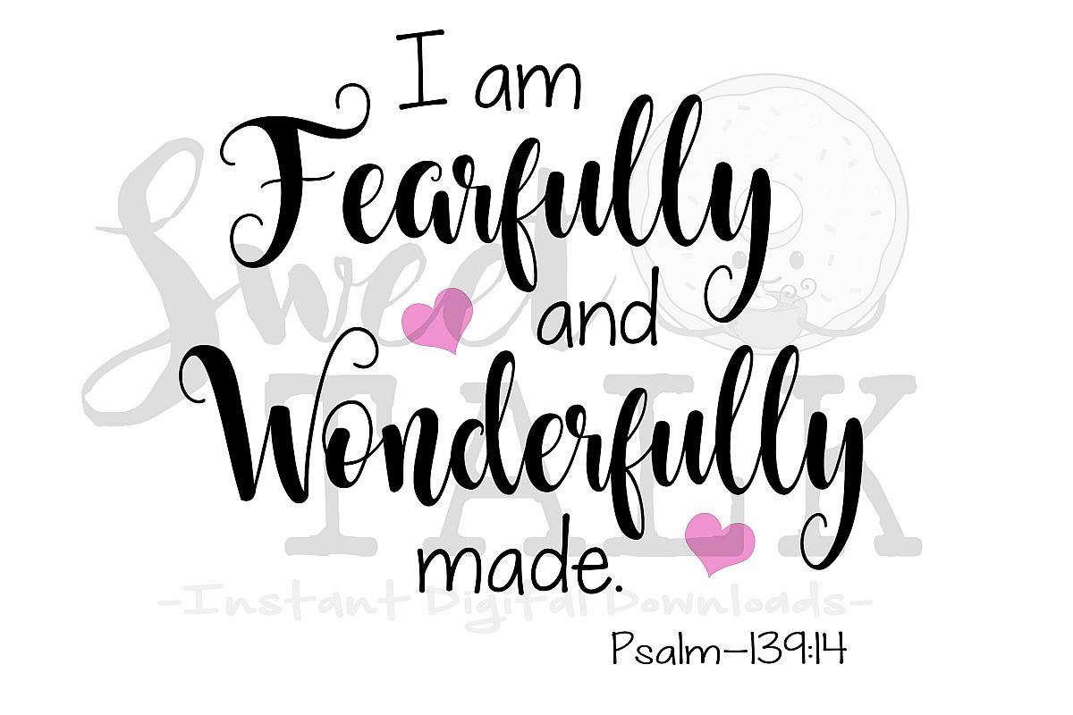 I am fearfully and wonderfully made-Ins | Design Bundles